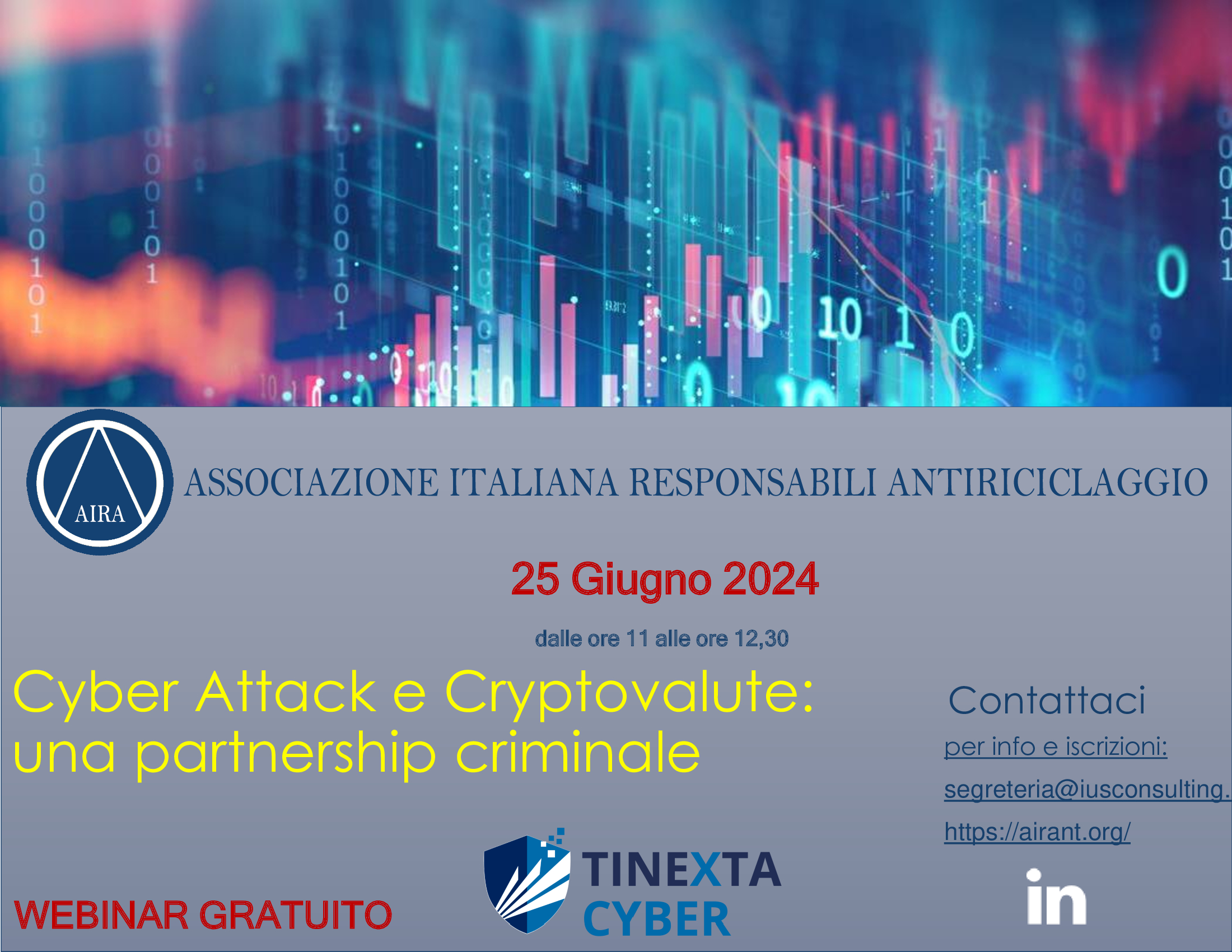 25 Giugno 2024 Webinar AIRA: “Cyber Attack e Cryptovalute: una ...